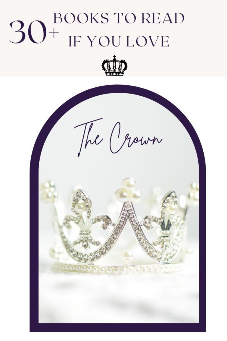 40+ Great Books Like The Crown for Fans of the Hit Series